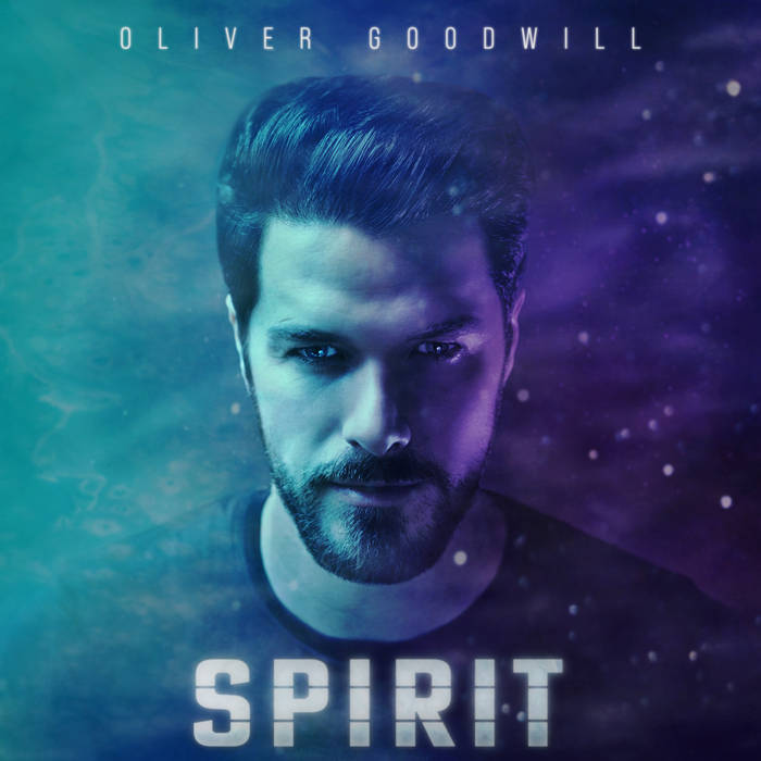 Spirit | Oliver Goodwill