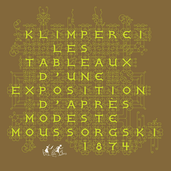 Les tableaux d'une exposition d'après Modeste Moussorgski, 1874 ...