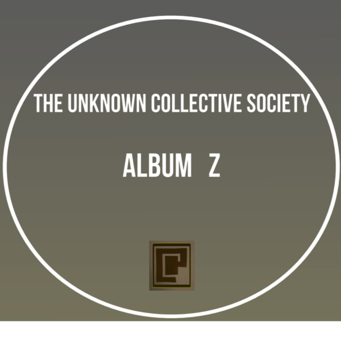 Album Z | The unknown collective society