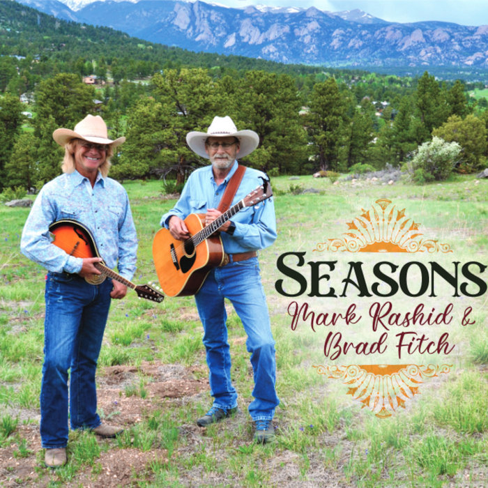 Seasons | Brad Fitch and Mark Rashid | Cowboy Brad Fitch