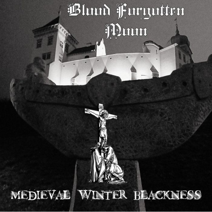 Medieval Winter Blackness | Blood Forgotten Moon