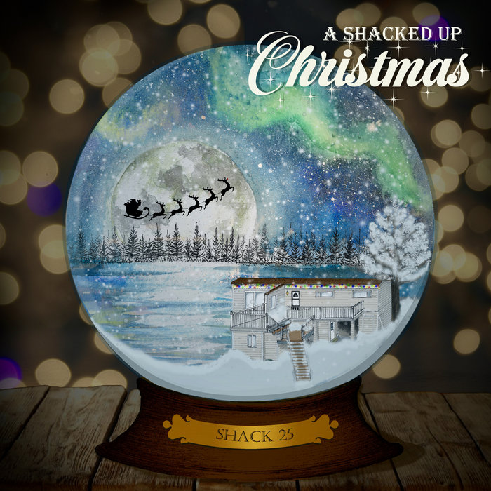 A Shacked Up Christmas | Shack 25