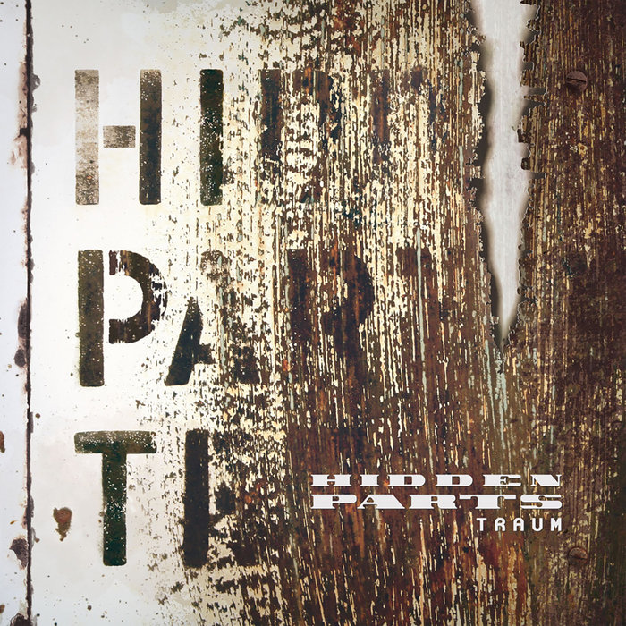 Hidden Parts - Traum | Hidden Parts
