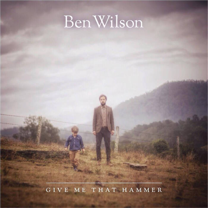 Give Me That Hammer | Ben Wilson