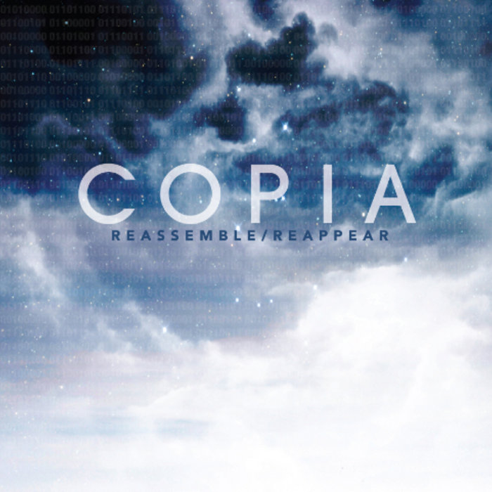 Reassemble/Reappear | COPIA