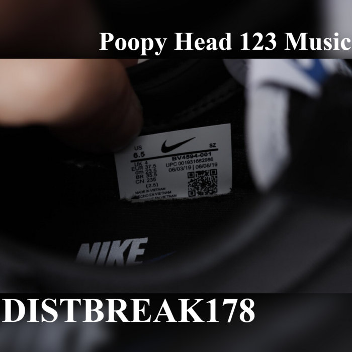 DISTBREAK178 | Poopy Head 123 Music | Shitstep Records Archive