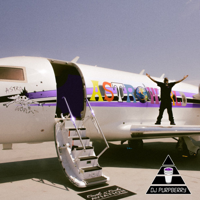 ASTROWORLD (Chopped & Screwed) | travis scott x dj purpberry | purp