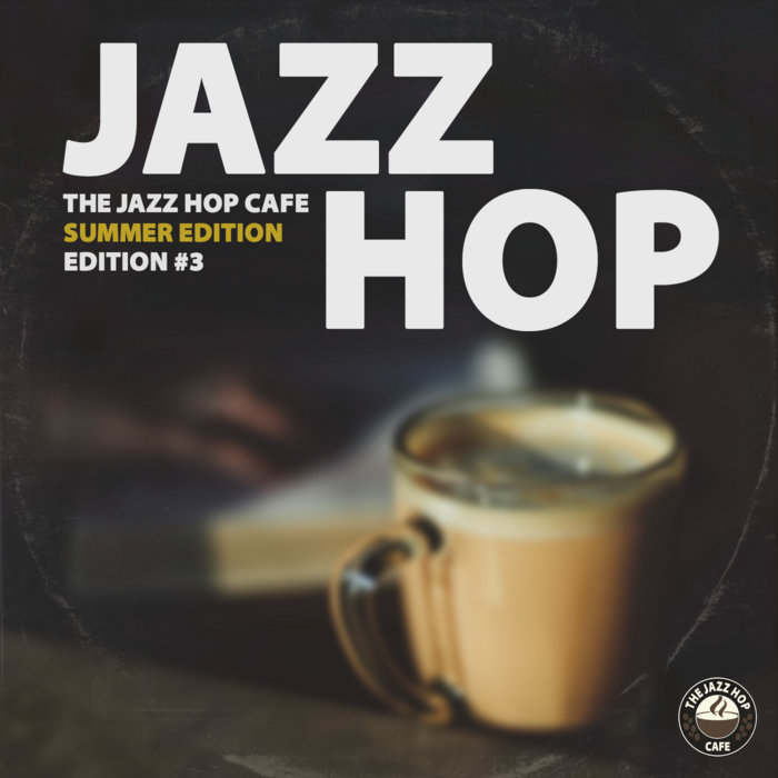 Jazz Hop #3 | The Jazz Hop Café