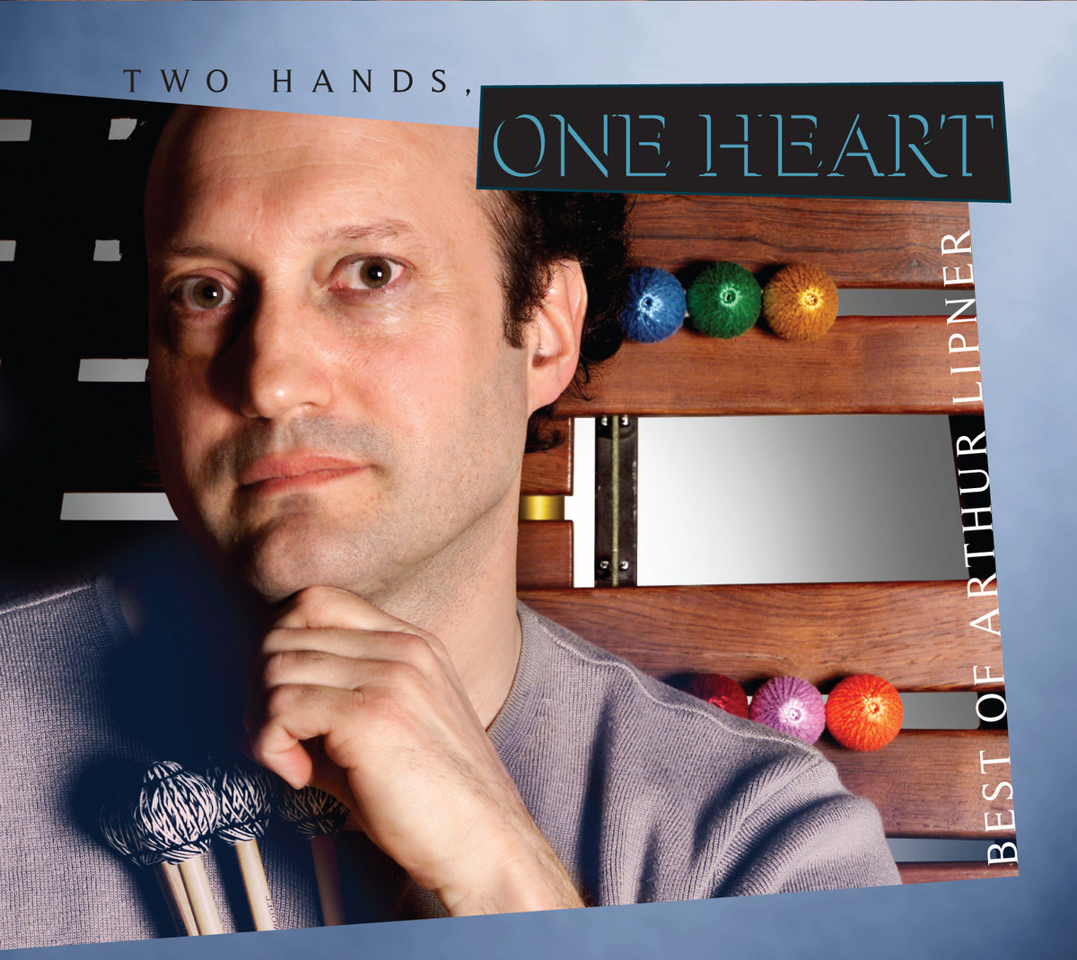 Two Hands, One Heart | Arthur Lipner and many guest artists | Arthur Lipner