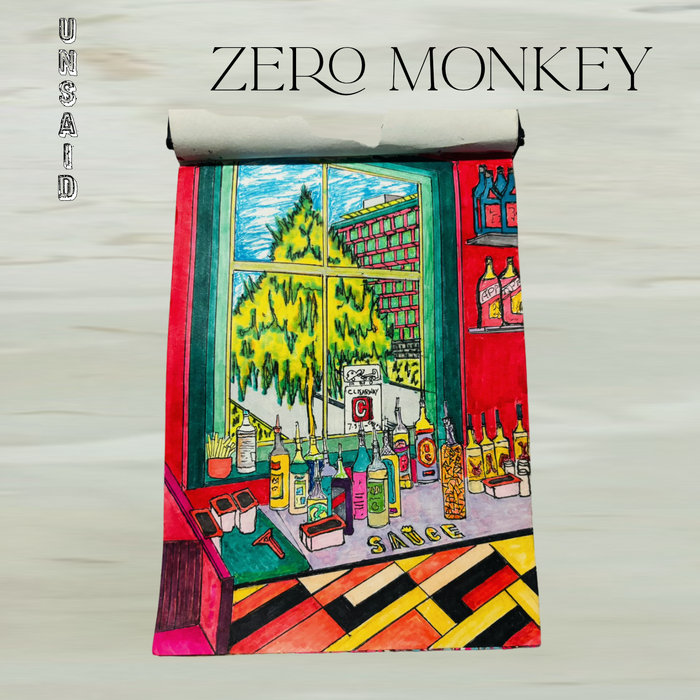Unsaid | Zero Monkey