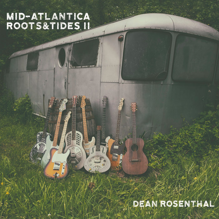 Mid Atlantica: Roots & Tides II | Dean Rosenthal