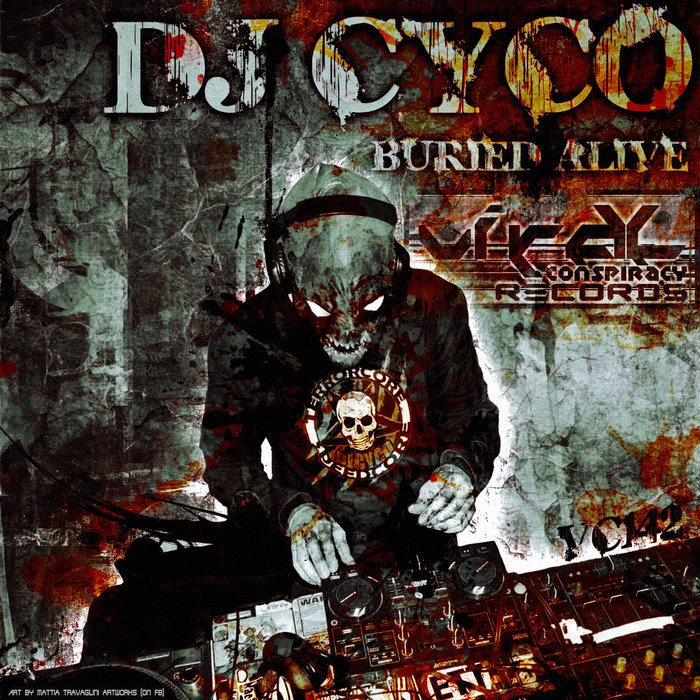 Dj Cyco - Buried Alive | Viral Conspiracy Records