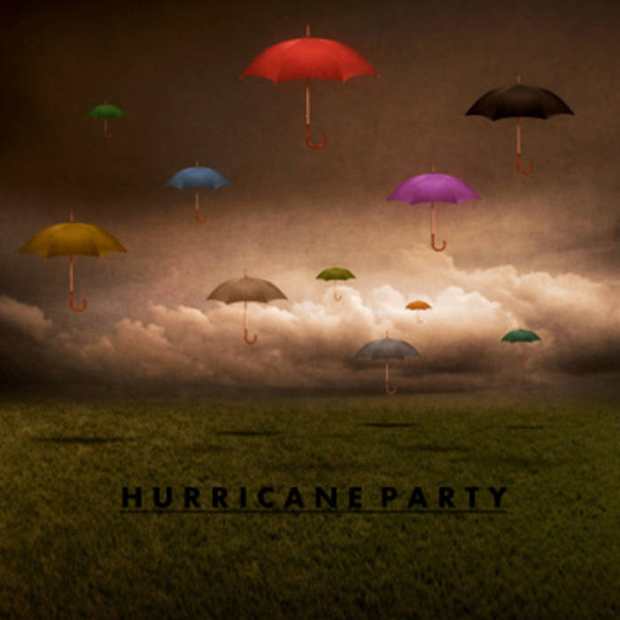 Hurricane Party | The Hurricane Party
