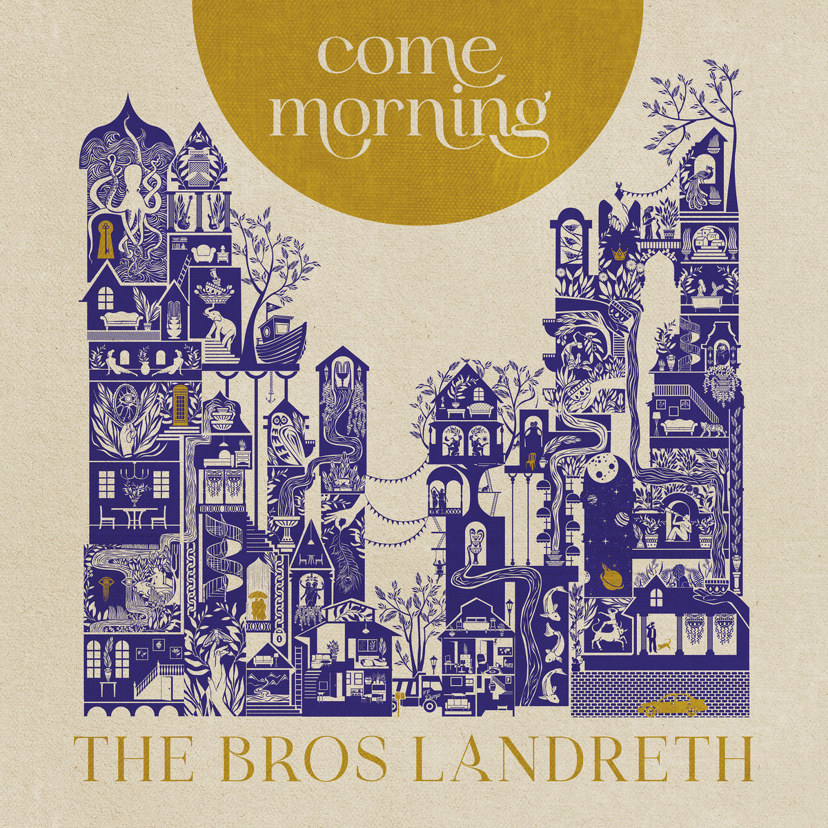 Come Morning | The Bros. Landreth