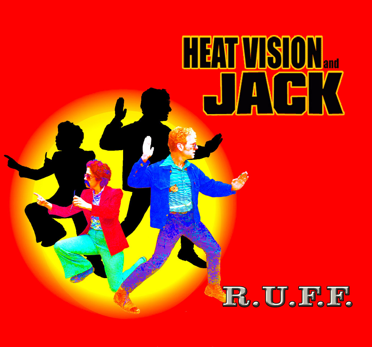R.U.F.F. | Heat Vision & Jack | Josh Pollock Music