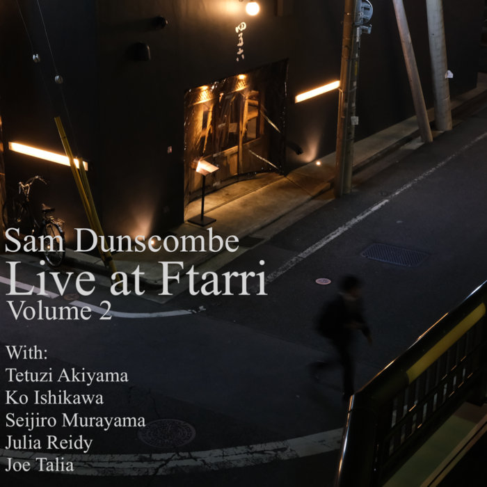 Live at Ftarri (vol. 2) | Sam Dunscombe