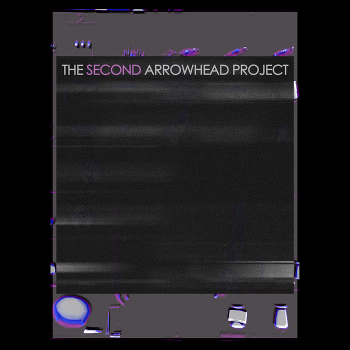 The SECOND Arrowhead Project | The Arrowhead Project | LOUDsilence