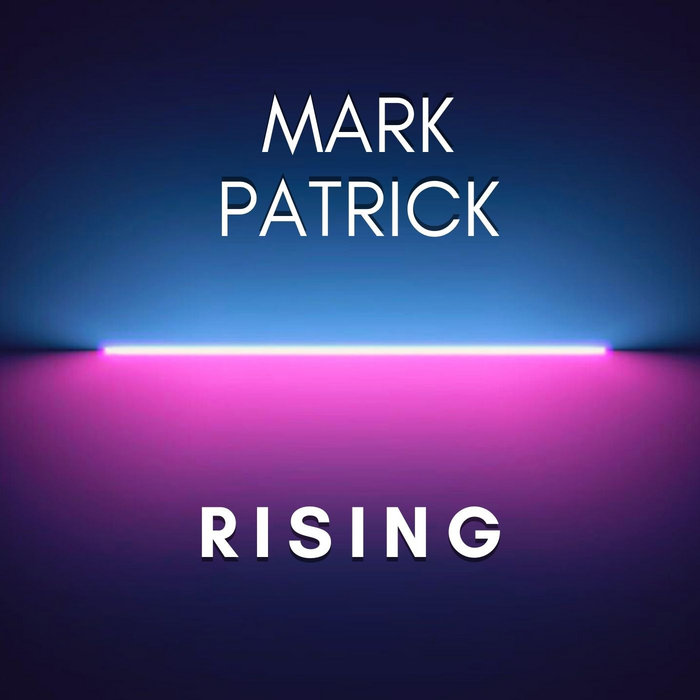 Rising | Mark Patrick