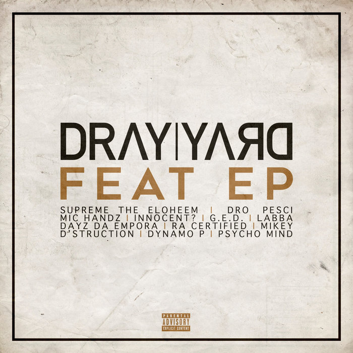 FEAT EP | Dray Yard