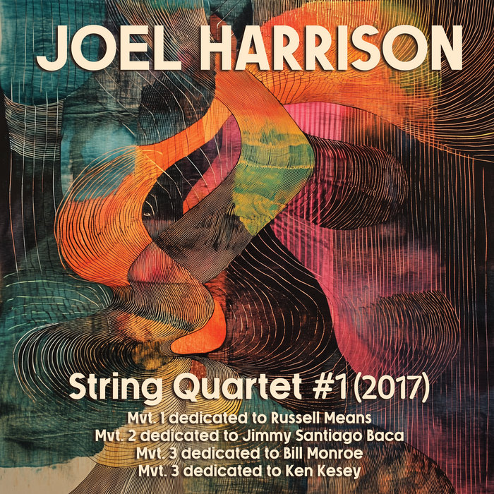 Joel Harrison String Quartet #1 | Joel Harrison