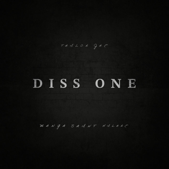 Diss One Ft Manga Saint Hilare | Tailor Jae