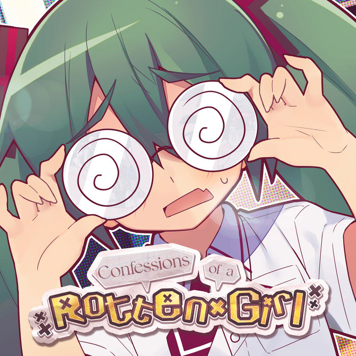 Confessions of a Rotten Girl | SAWTOWNE