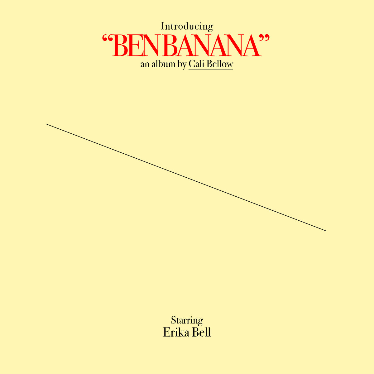 Introducing: Ben Banana | Cali Bellow