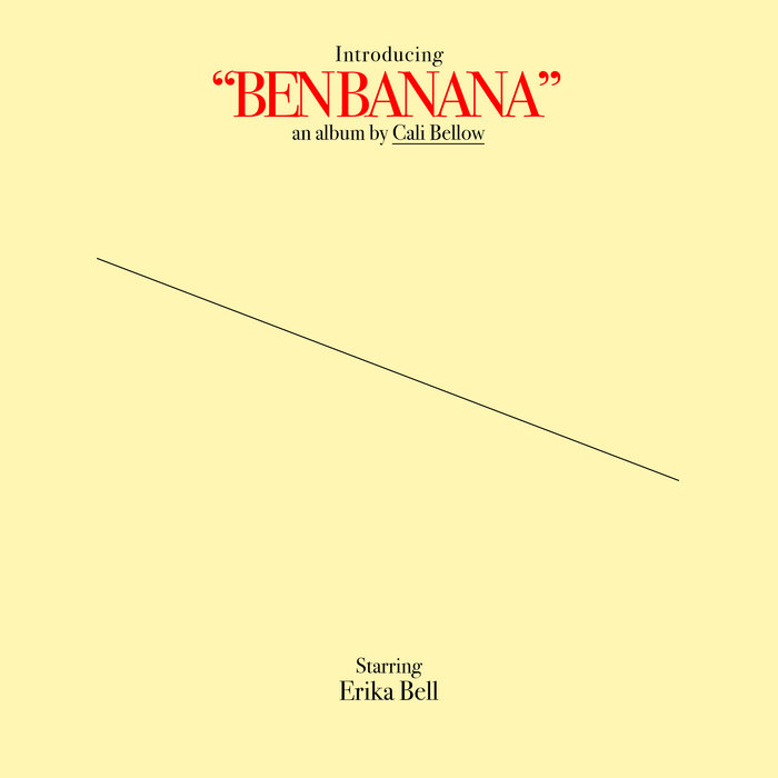 Introducing: Ben Banana | Cali Bellow