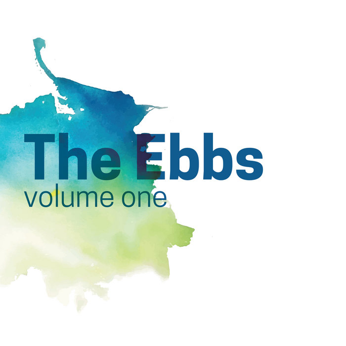 Volume One | The Ebbs