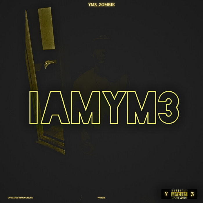 I Am YM3 | YM3_Zombie