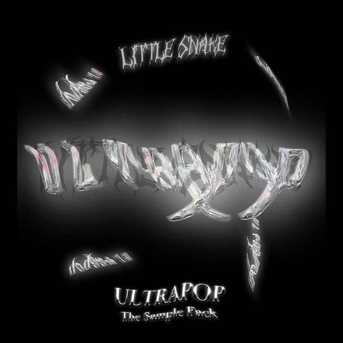 ULTRAPOP: THE SAMPLE PACK | Little Snake