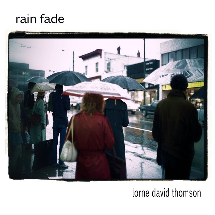 Rain Fade | Lorne David Thomson