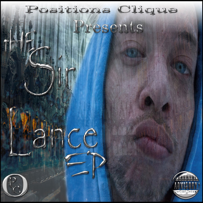 Positions Clique Presents: The Sir Lance EP | Positions Clique