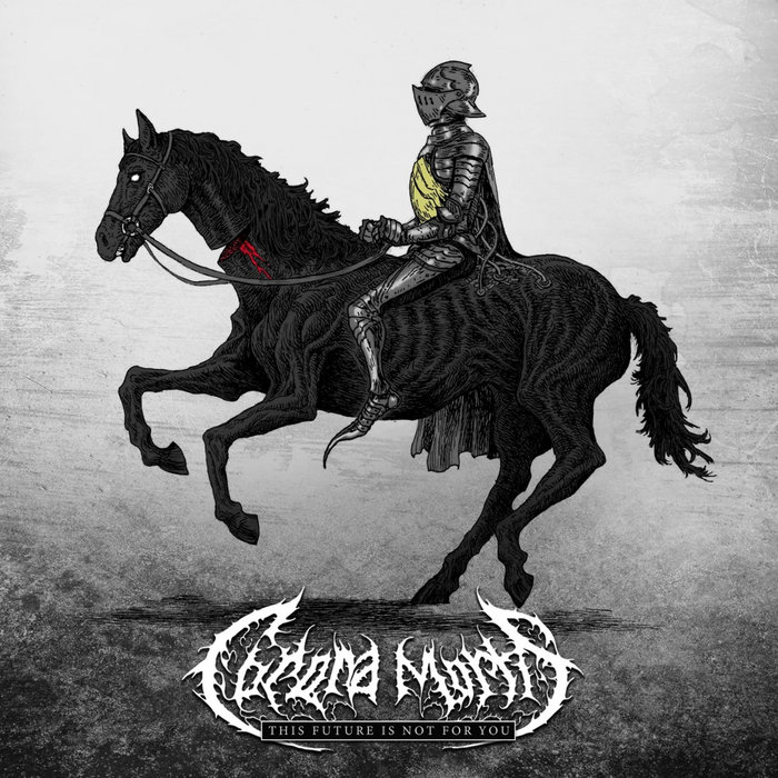 This Future Is Not For You | Corona Mortis