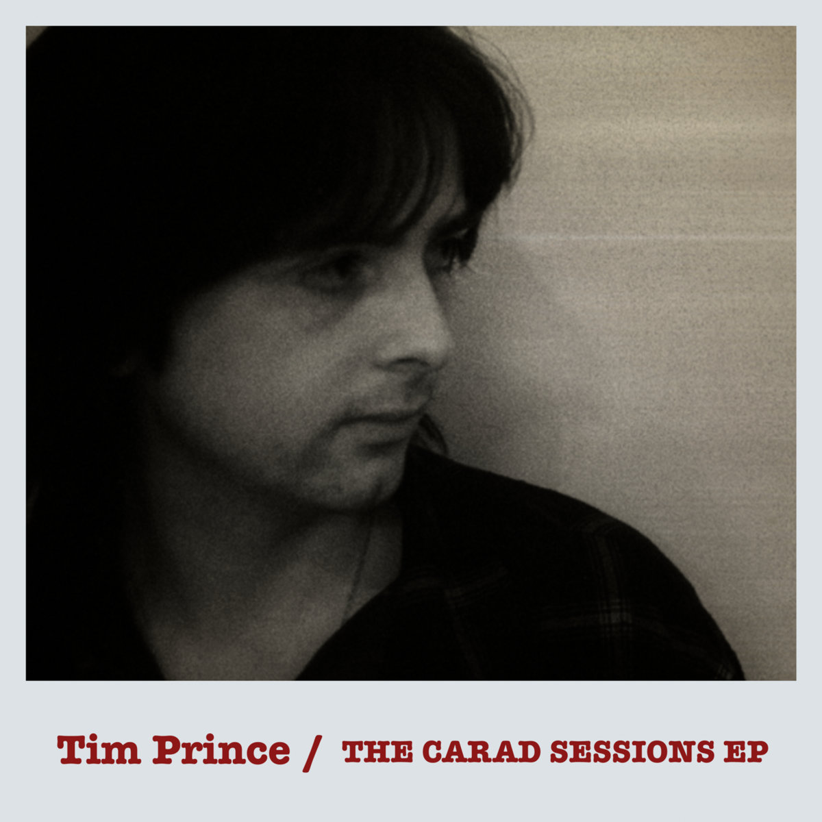 THE CARAD SESSIONS E.P. (2002) | Tim Prince