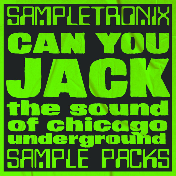 Can You Jack Sample Pack | SampleTronix