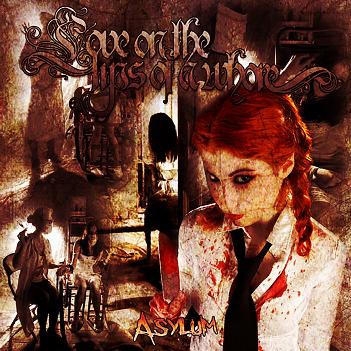 Asylum | Love On the Lips of a Whore