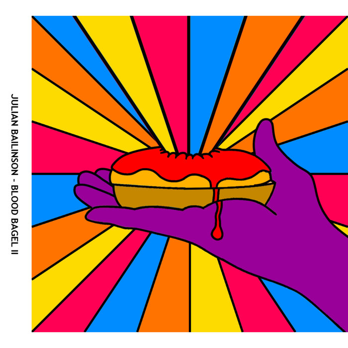 Blood Bagel II (Follow-Up/Gag EP) | Julian Bailinson (Classic Rock Kid)