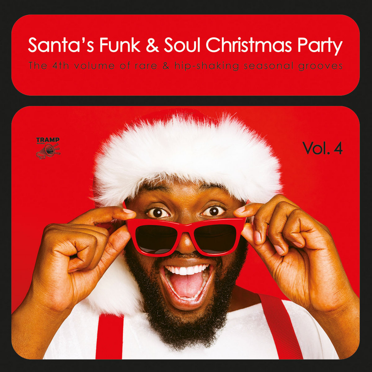 Santa's Funk & Soul Christmas Party 4 | Various Artists | Tramp Rec.