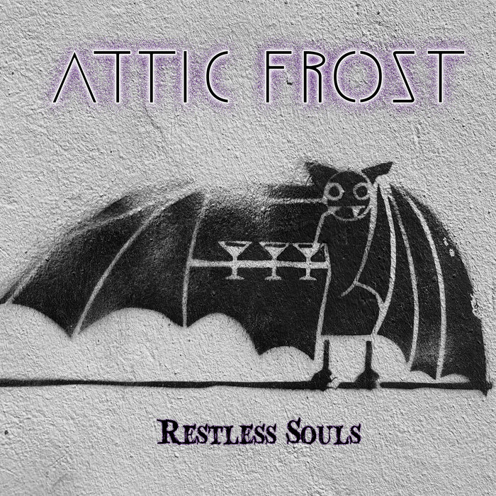 Restless Souls | Attic Frost