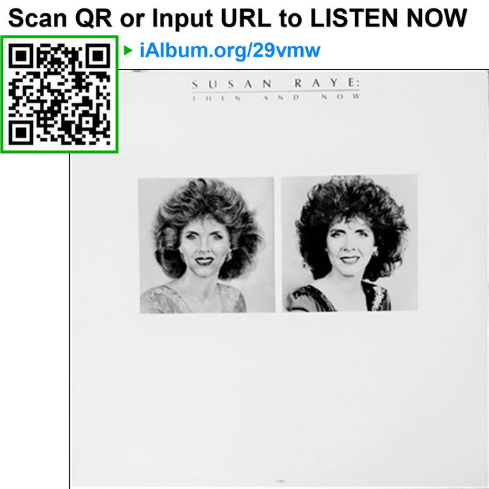 Then And Now | Susan Raye