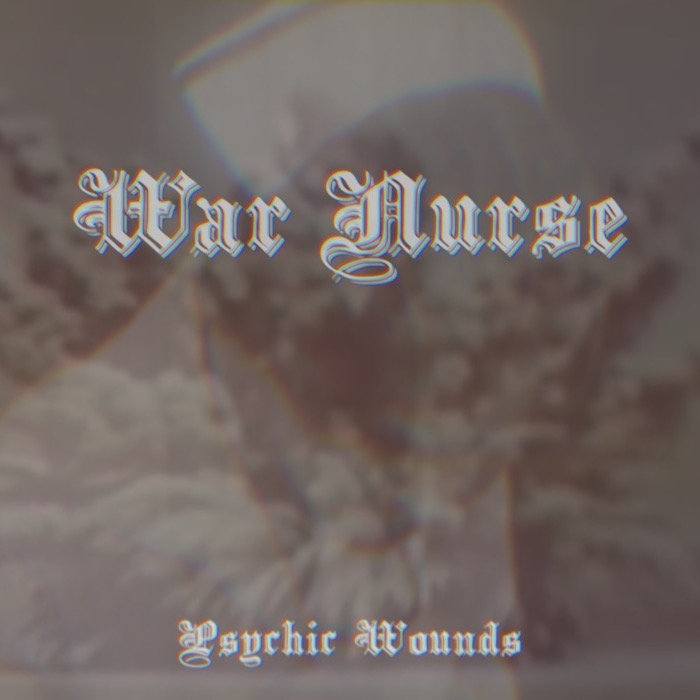 Psychic Wounds | War Nurse