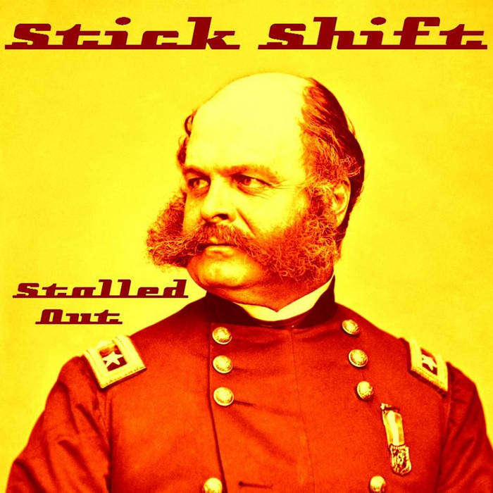 Stalled Out EP | Stick Shift