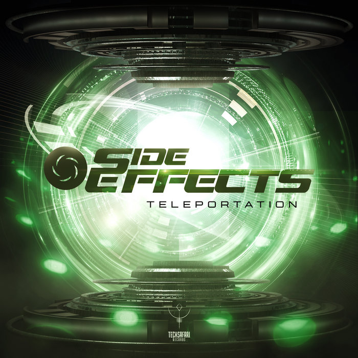 Teleportation | Side Effects (TechSafari records) | TechSafari Records