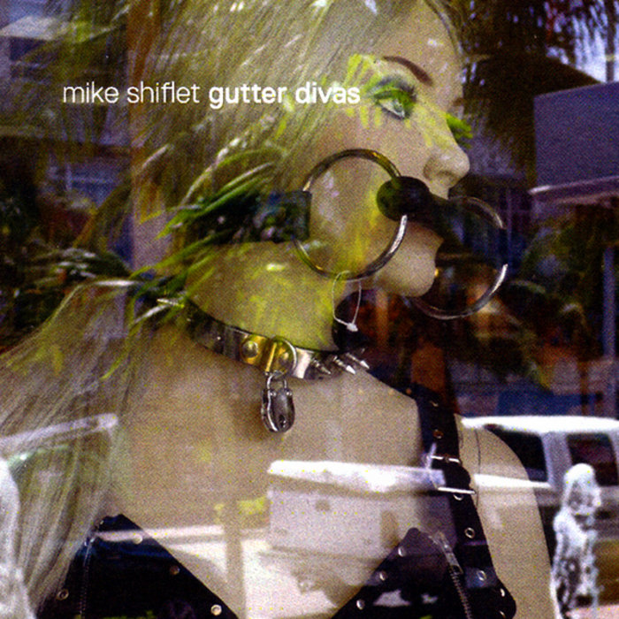 Gutter Divas | Mike Shiflet