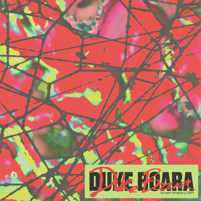 Brain Theory EP | Duke Boara | Shall Not Fade