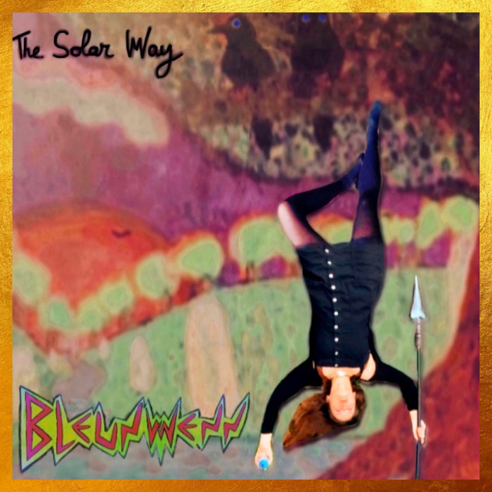 The Solar Way | Bleunwenn
