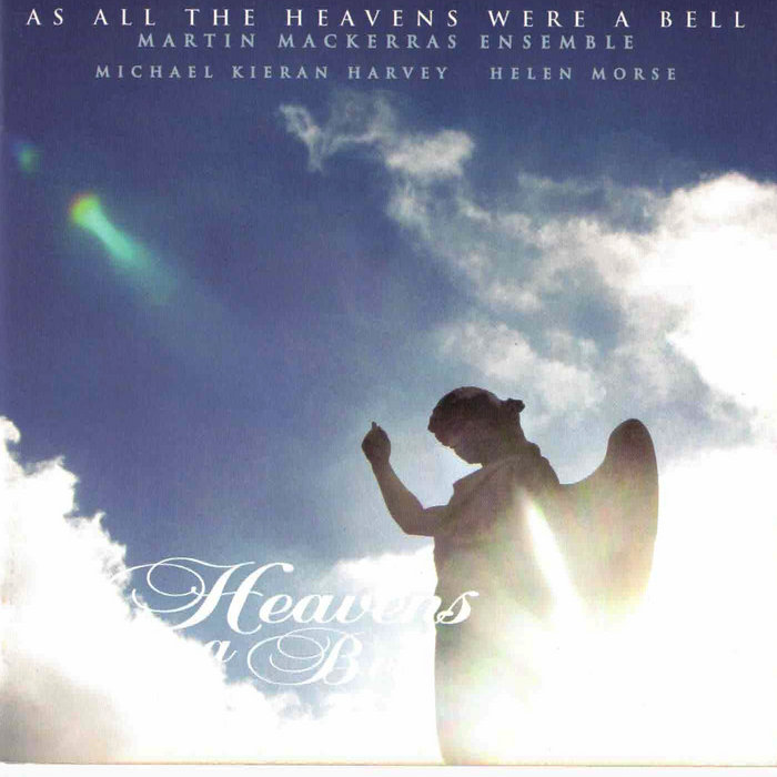 As All the Heavens Were a Bell | Martin Mackerras