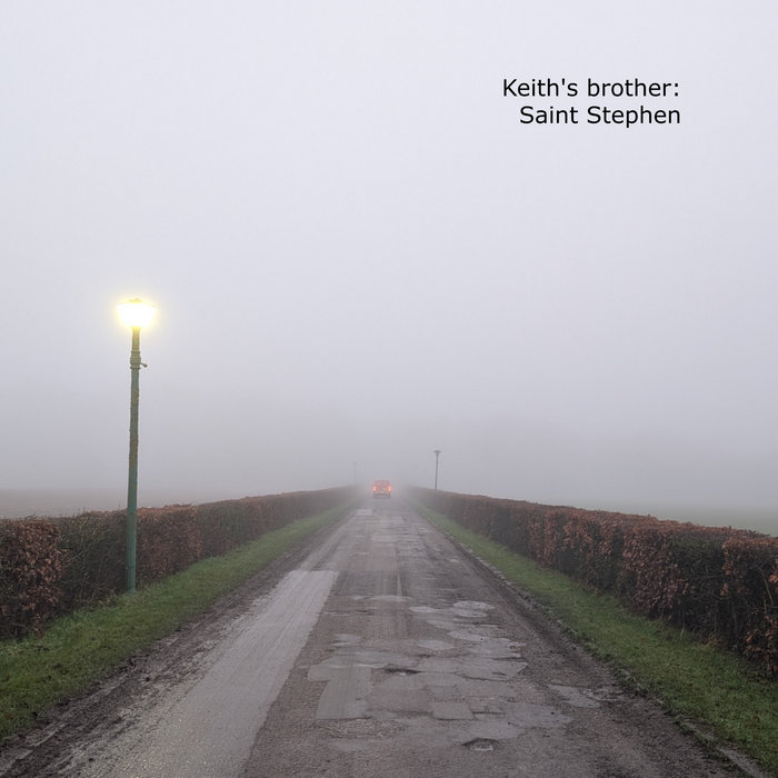 Saint Stephen | Keith's brother