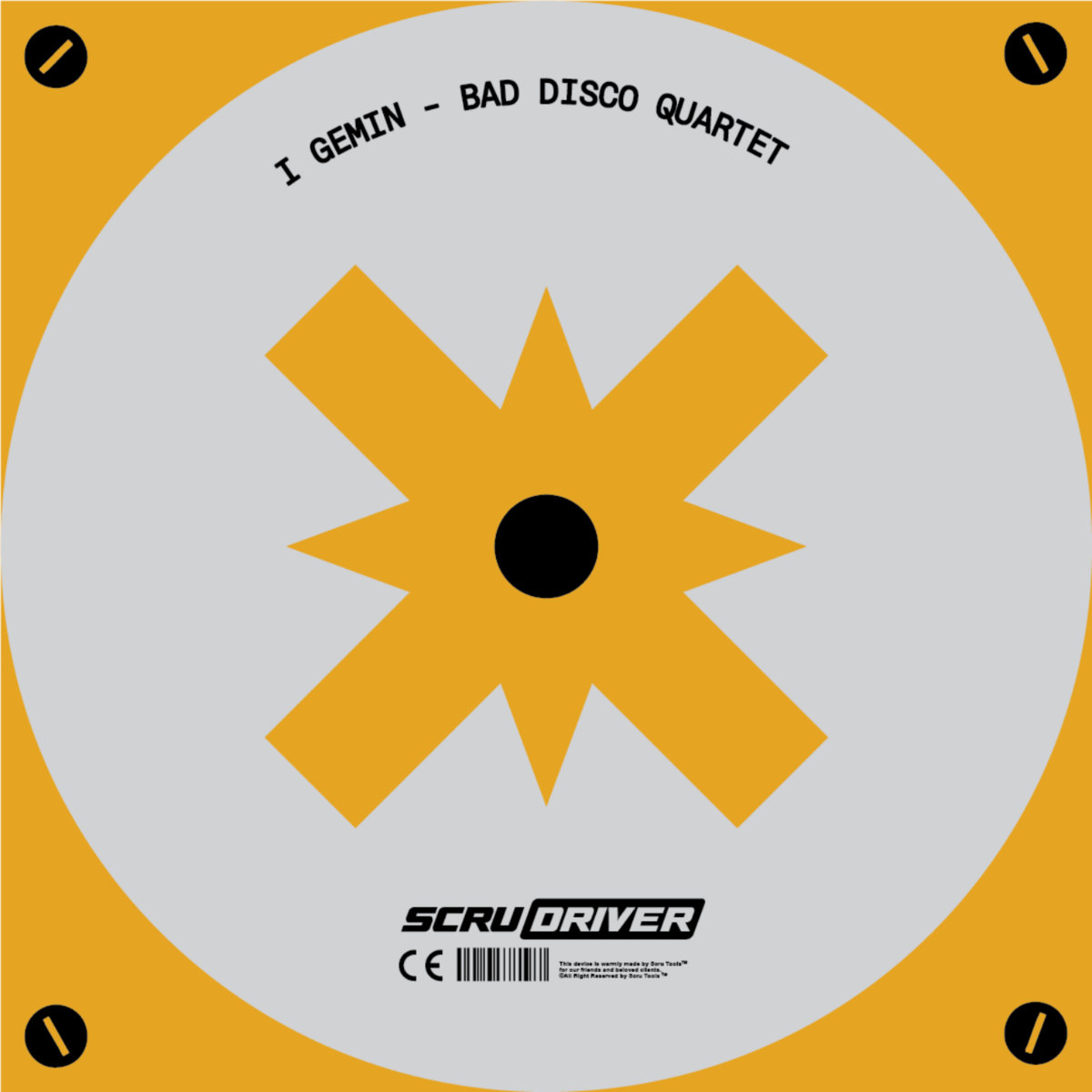 Bad Disco Quartet | I Gemin | Scruscru / Scruniversal Records